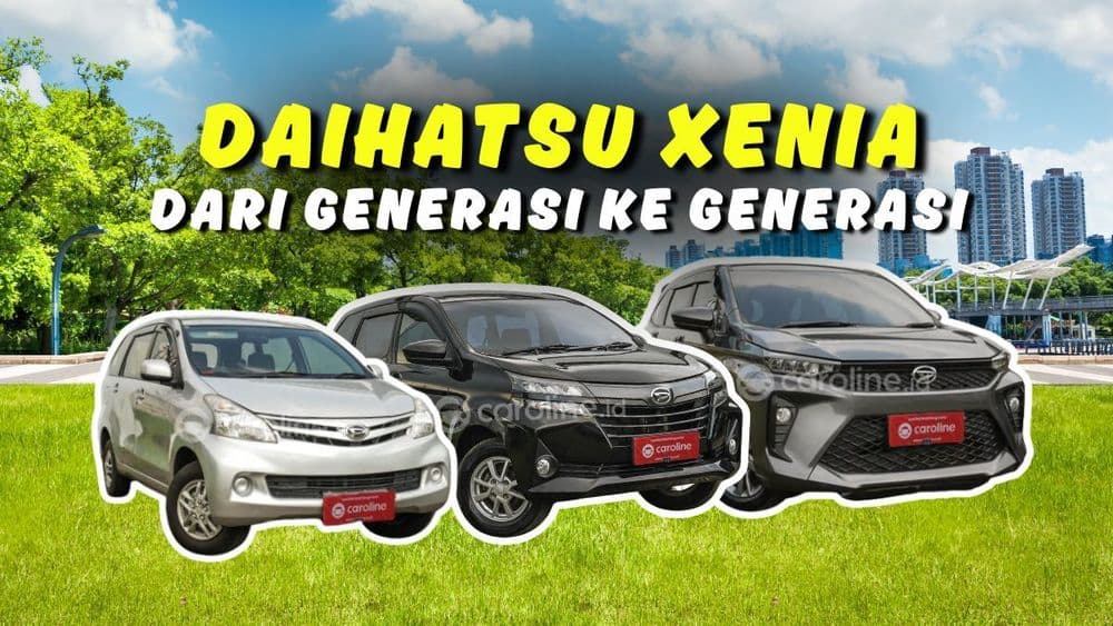 Generasi Toyota Avanza dari Tahun ke Tahun