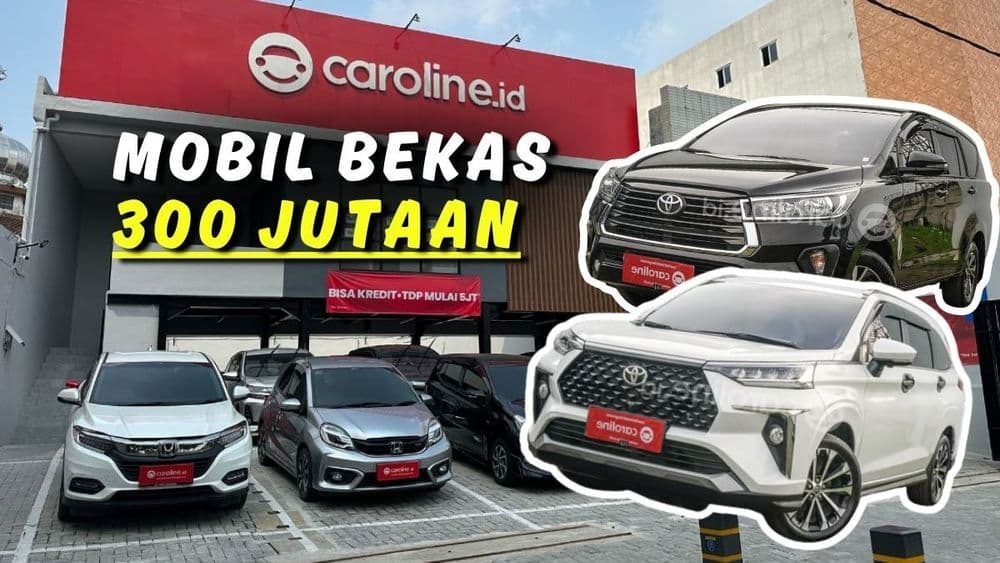 Rekomendasi Mobil Bekas 300 Jutaan Terbaik