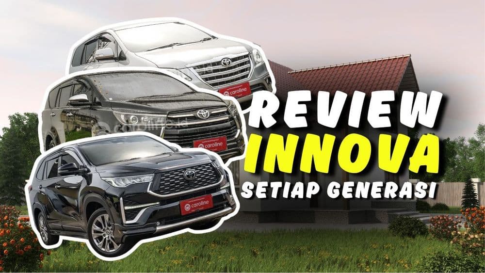 Review Setiap Generasi Toyota Innova